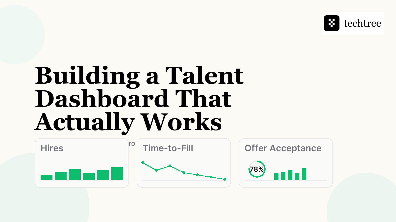 Building a Talent Dashboard That Actually Works